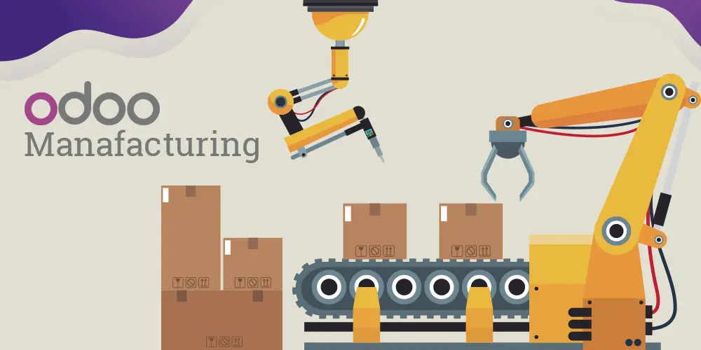 The Ultimate Odoo Manufacturing Guide: Production Planning, Workflow Management, and Inventory ...